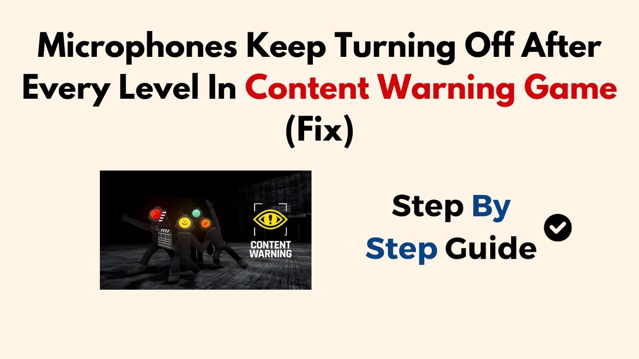 Microphones Keep Turning Off After Every Level In Content Warning Game ...