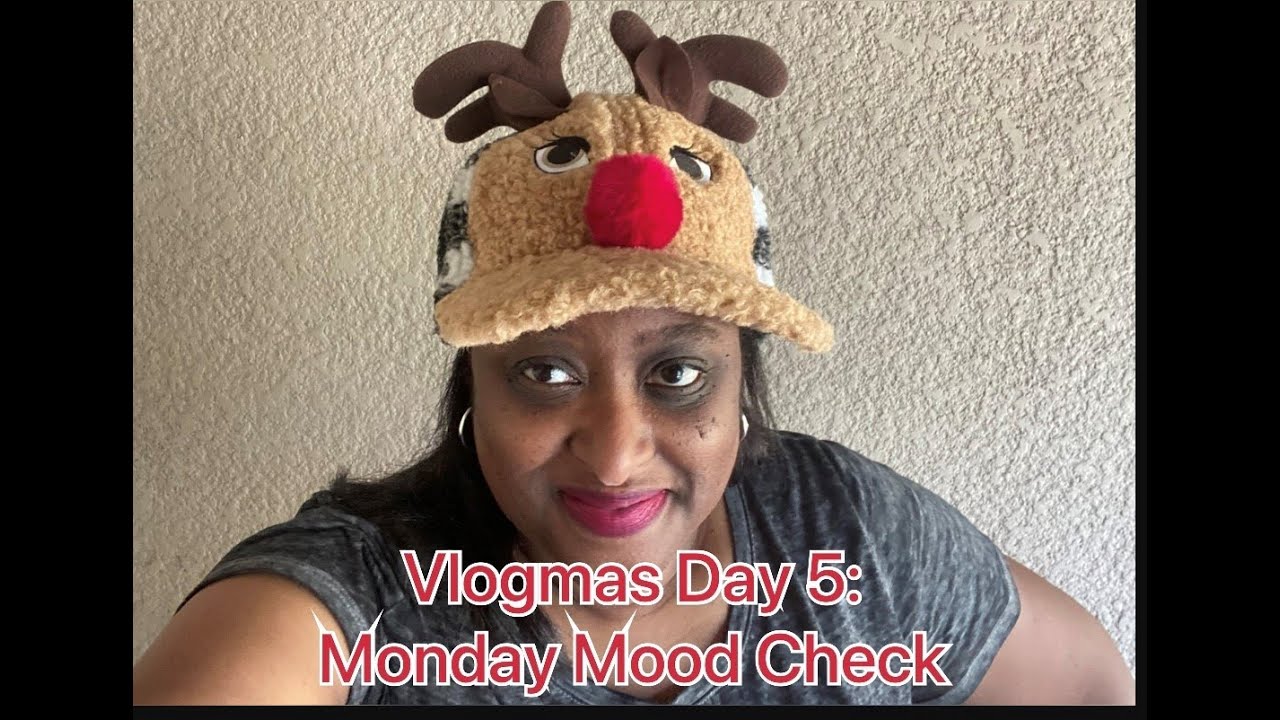 Vlogmas Day 5: Monday Mood Check - YouTube