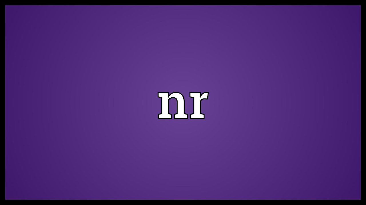 Nr Meaning YouTube