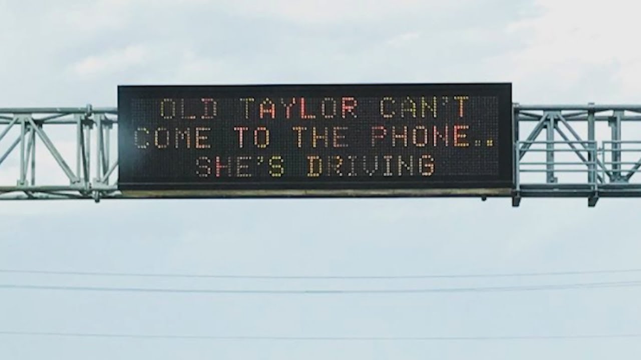 Taylor Swift Lyrics Appear On Road Signs To Prevent Distracted Drivers ...