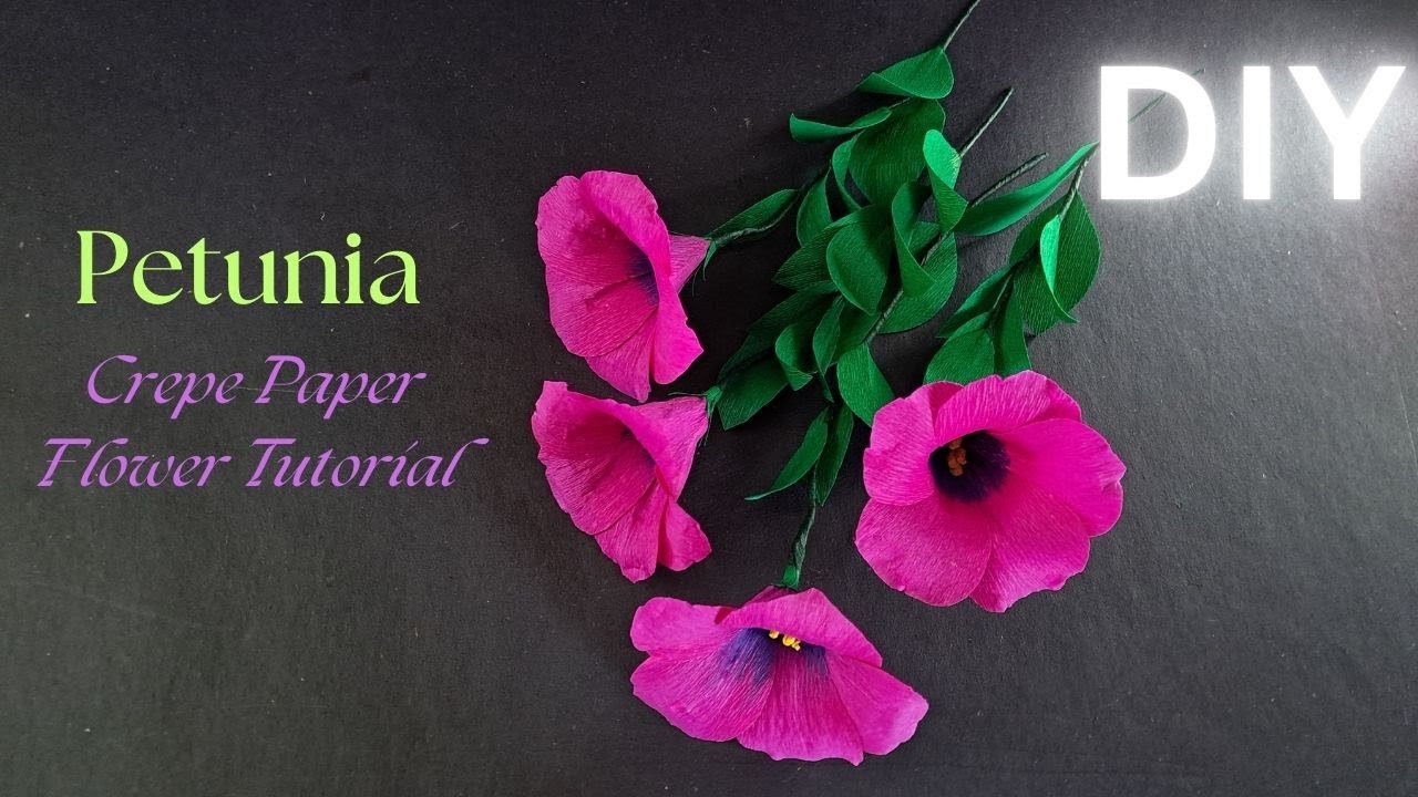 Petunia Flowers l Crepe Paper Petunia Tutorial #PaperCrafts #DIYFlowers ...
