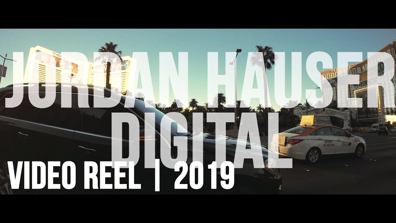 Jordan Hauser Digital | 2019 Video Reel - YouTube