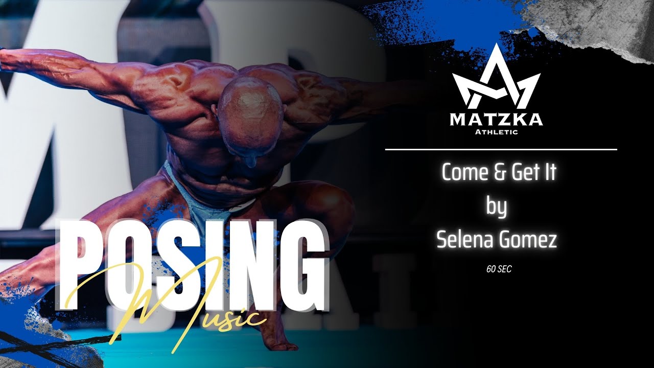 Bodybuilding Posing Music | Come & Get It by Selena Gomez - 60 sec ...