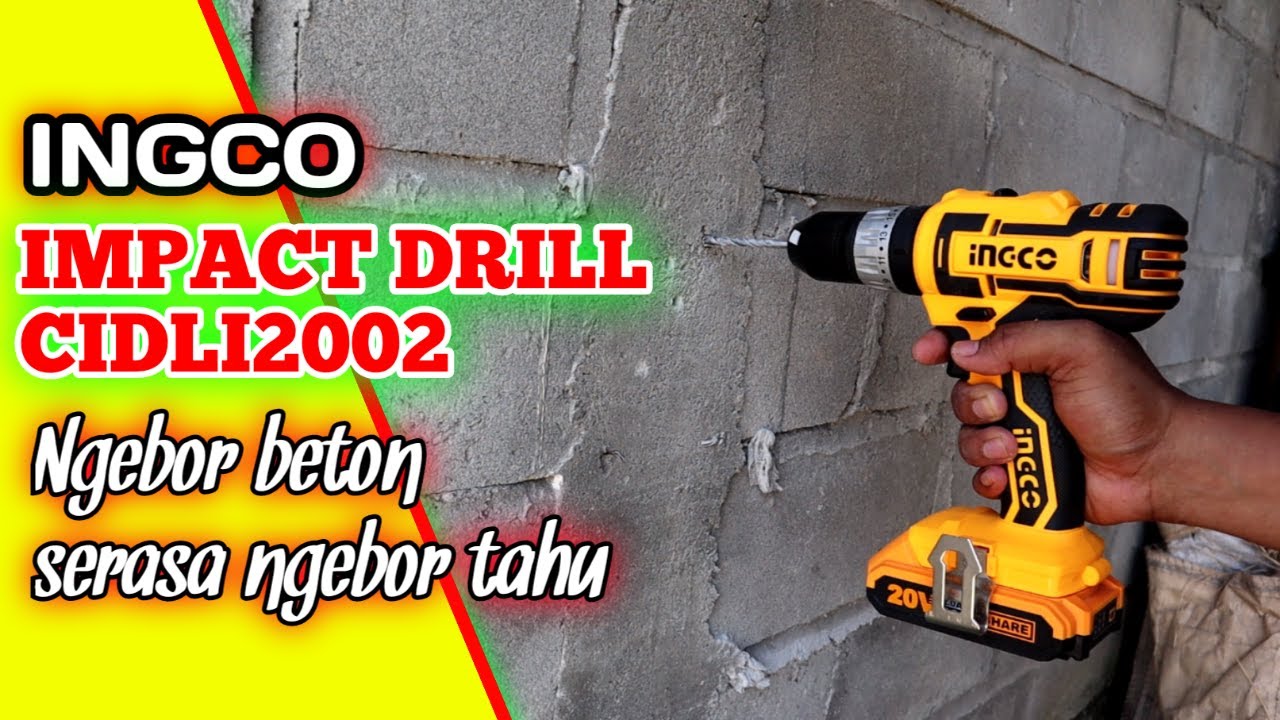 Ingco CIDLI2002 Impact drill review - ngebor Beton serasa ngebor tahu ...