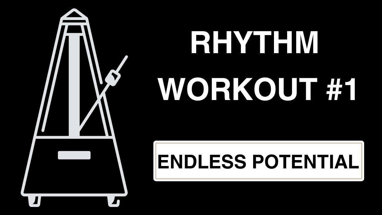 Rhythm Workout #1: 2 Exercises For Rhythmic Mastery (All Instruments ...