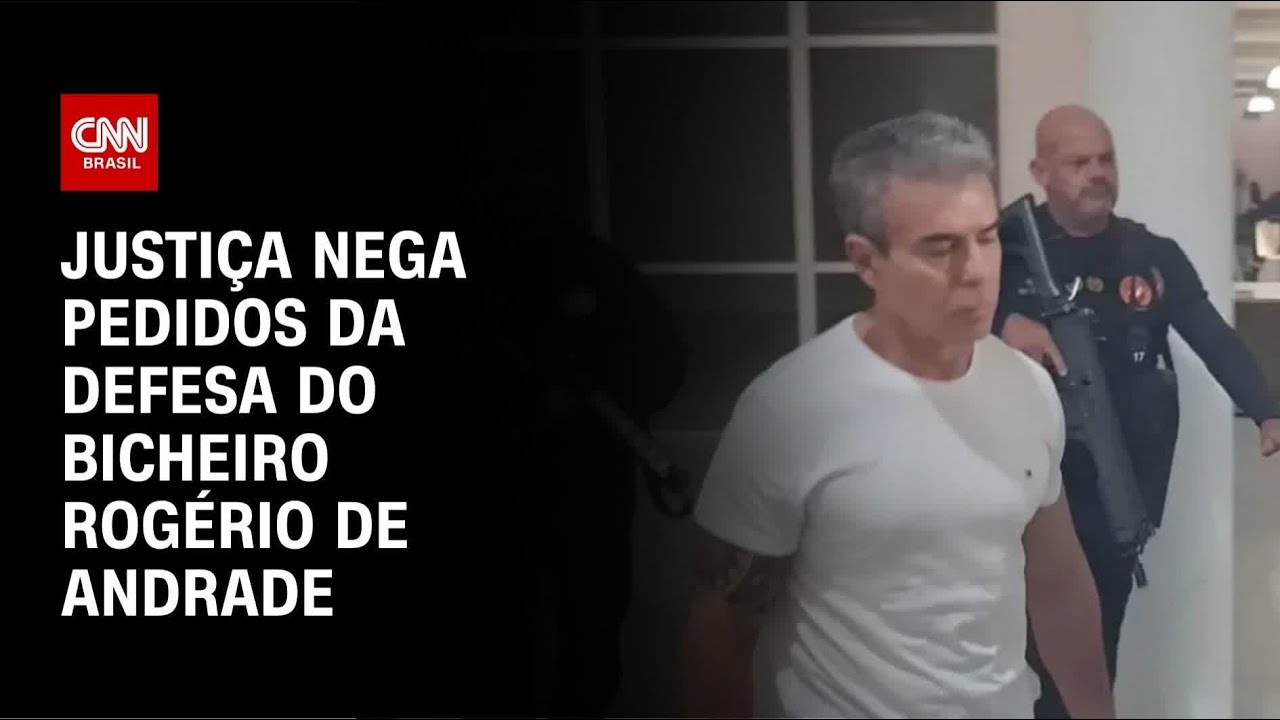 Justiça nega pedidos da defesa do bicheiro Rogério de Andrade | CNN ...