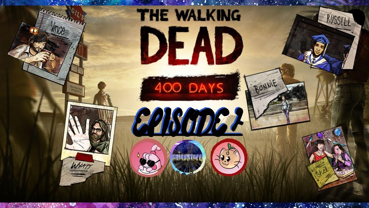 TWD [400 Days] - Shel and her sister - YouTube