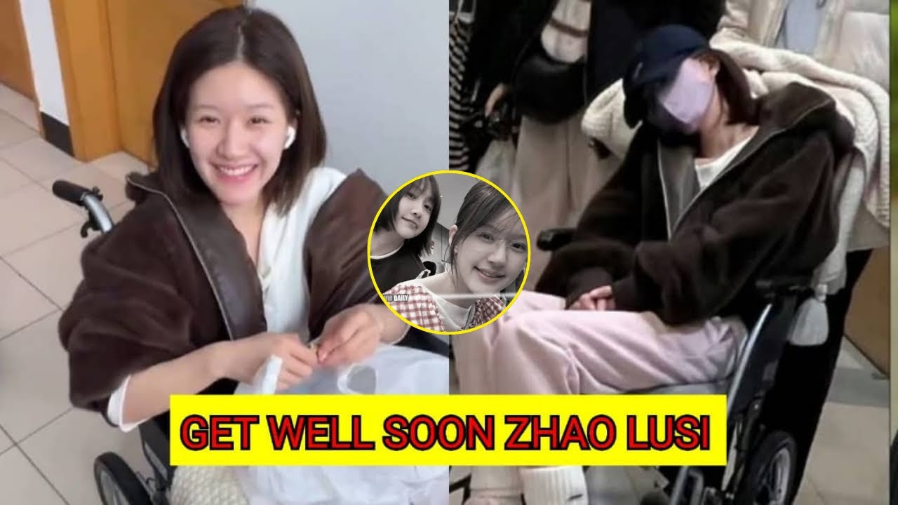 SHOCKING NEWS! ZHAO LUSI WAS RUSHED TO THE HOSPITAL ON A WHEEL CHAIR ...