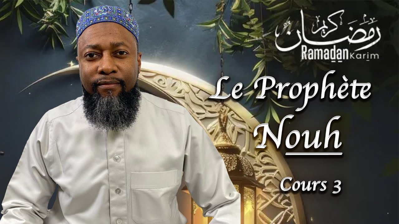 Live 3 | Le Prophète Nouh نوح | Ramadan 2024/1445H - YouTube