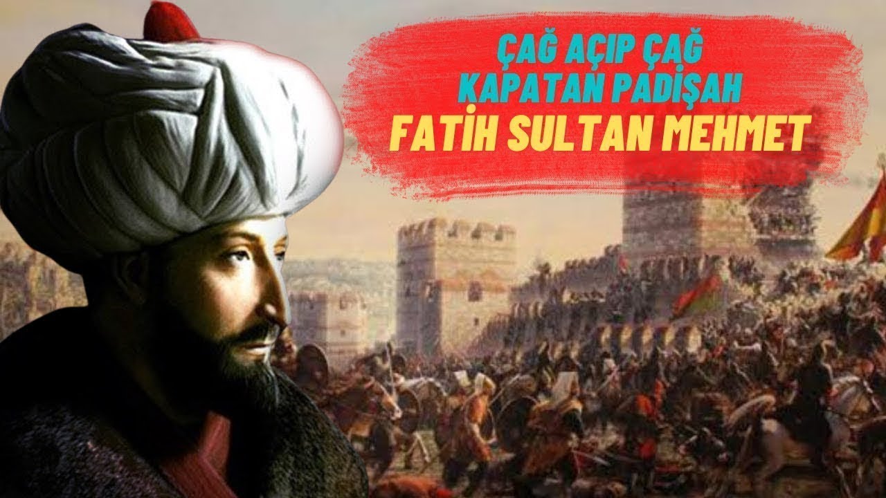 İstanbul'un Fethi (1453) | Fatih Sultan Mehmet - YouTube