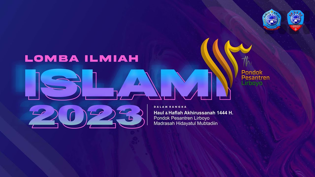 Penutupan Lomba | Lomba Ilmiah Islami 1444 H. - YouTube