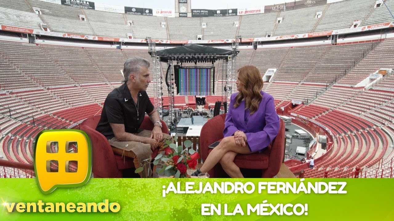 ¡Alejandro Fernández en la Monumental Plaza México! | Programa del 19 ...