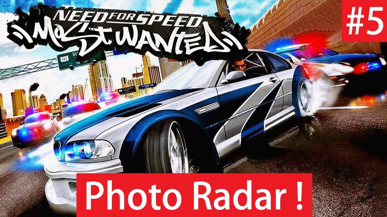 Need for Speed Most Wanted - Photo Radar ! - épisode 5 - YouTube