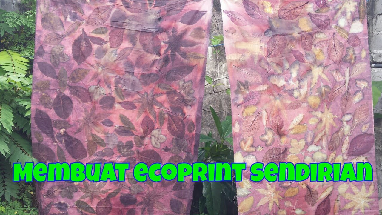 Cara membuat ecoprint sendirian - YouTube