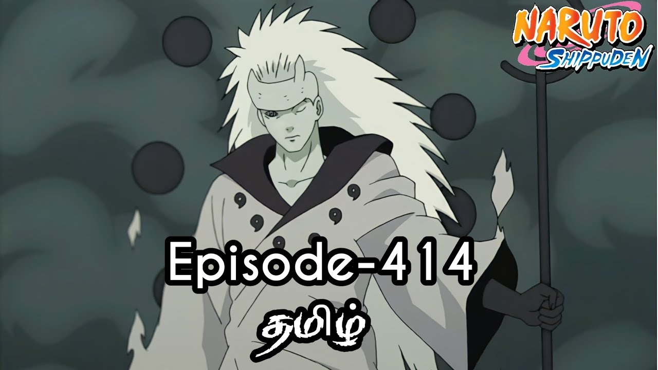 Naruto Shippuden Episode-414 Tamil Explain | Story Tamil Explain # ...