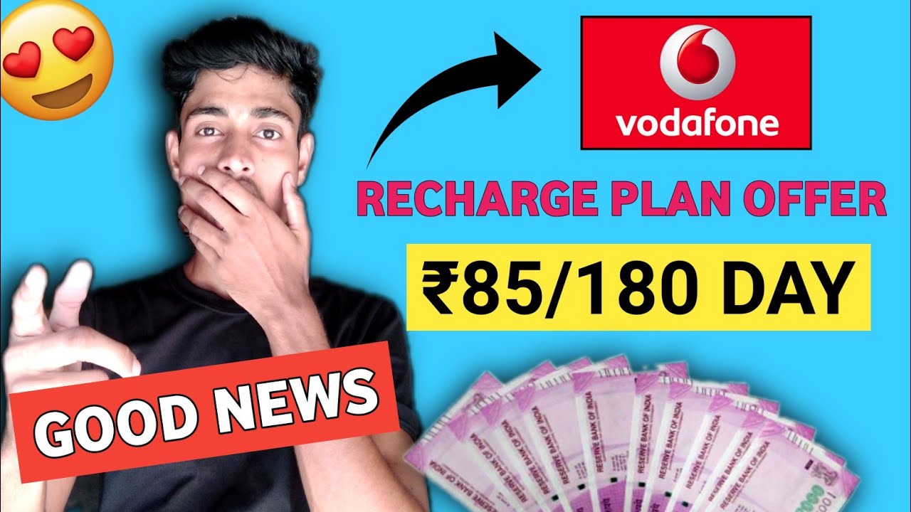 Vodafone New Recharge Plan - ₹85/180 Days 😱 Good News Information ...