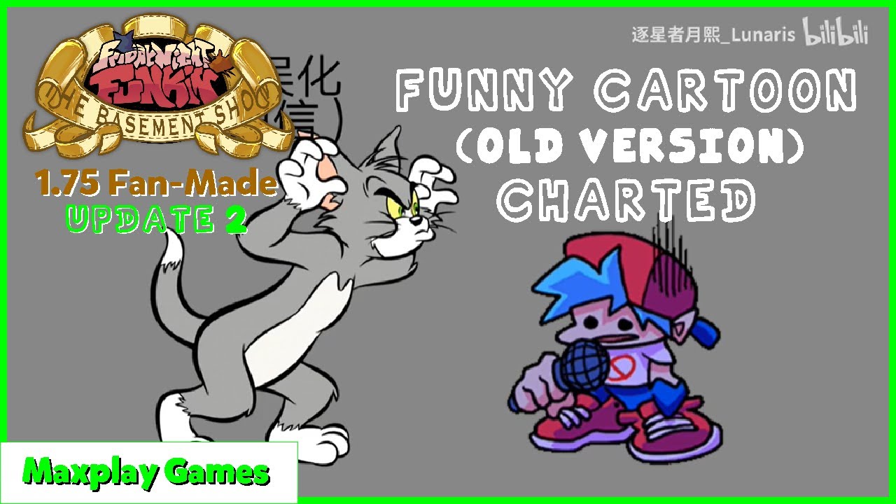 Funny Cartoon (Old) Charted | FNF: TBS V.1.75 (Update 2 Fan-made ...