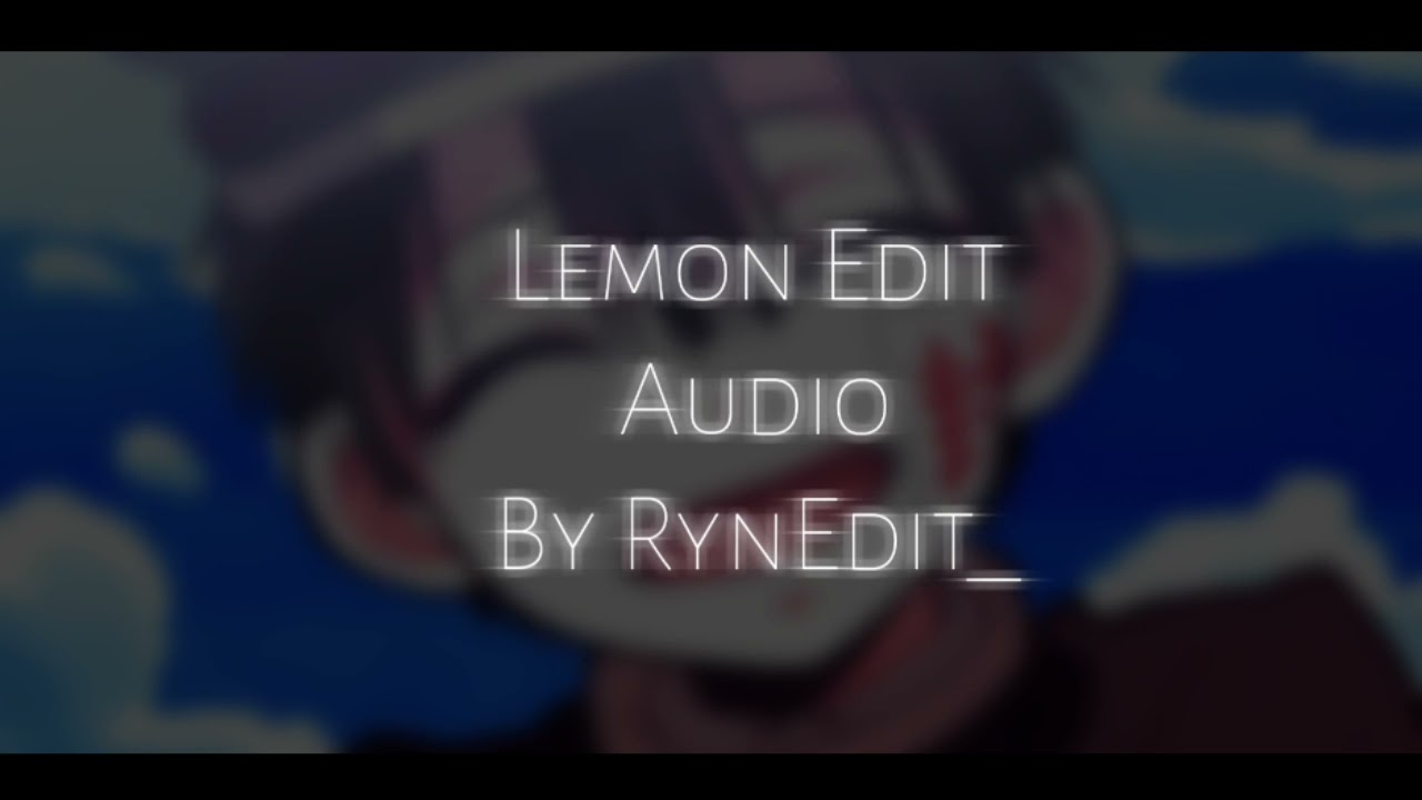 Kenshi Yonezu - Lemon [ edit audio ] - YouTube