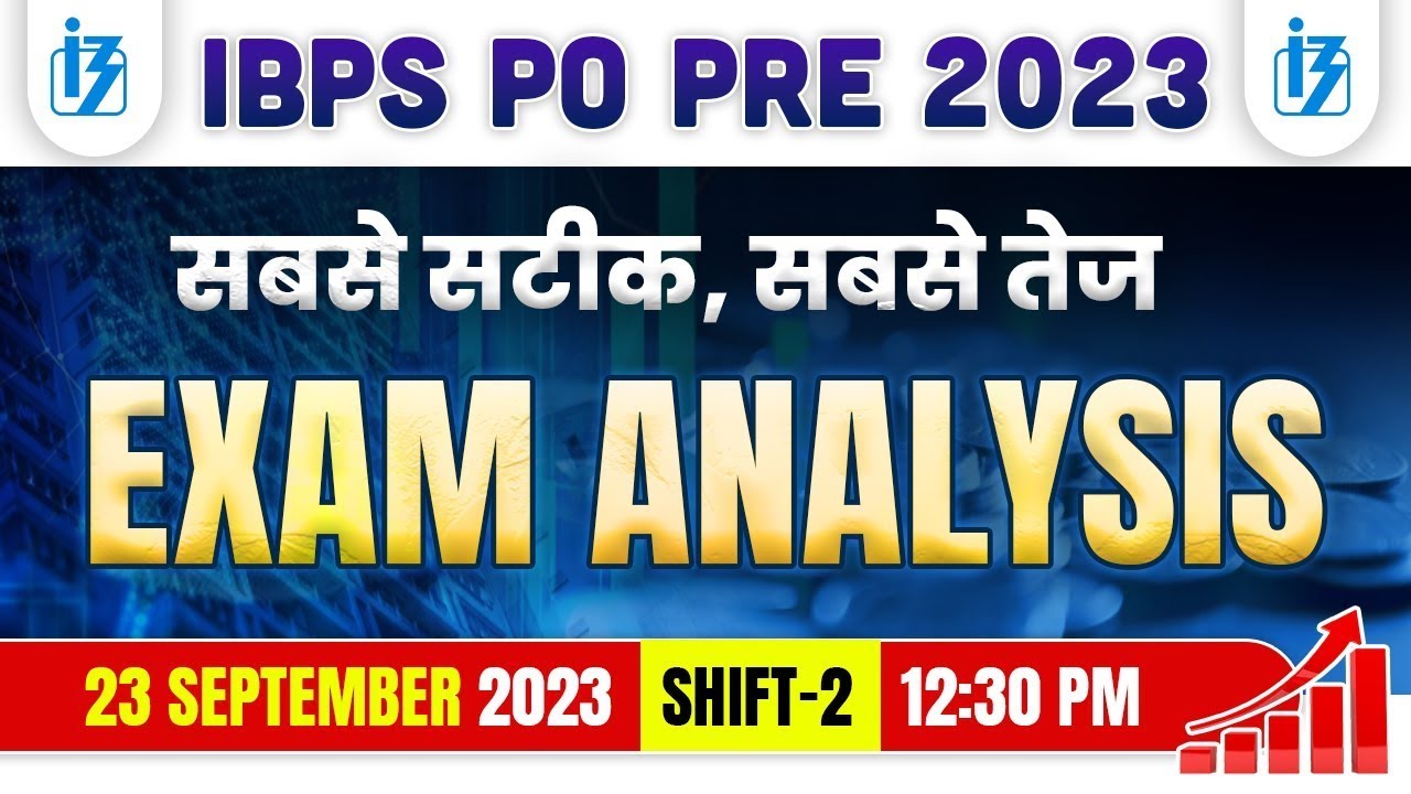 IBPS PO Analysis 2023 | (23 Sep 2023, 2nd Shift) | IBPS PO Exam ...