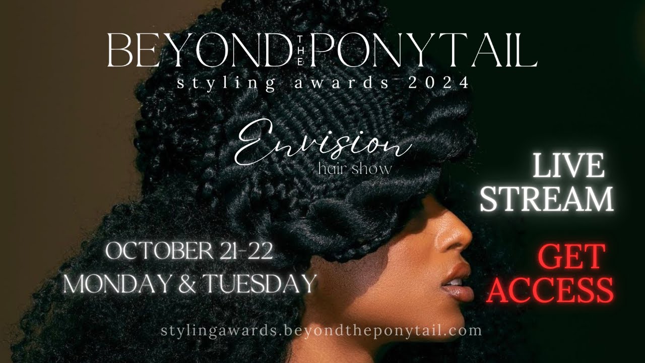 Beyond the Ponytail Styling Awards & Envision Hair Show 2024 Day 1 ...