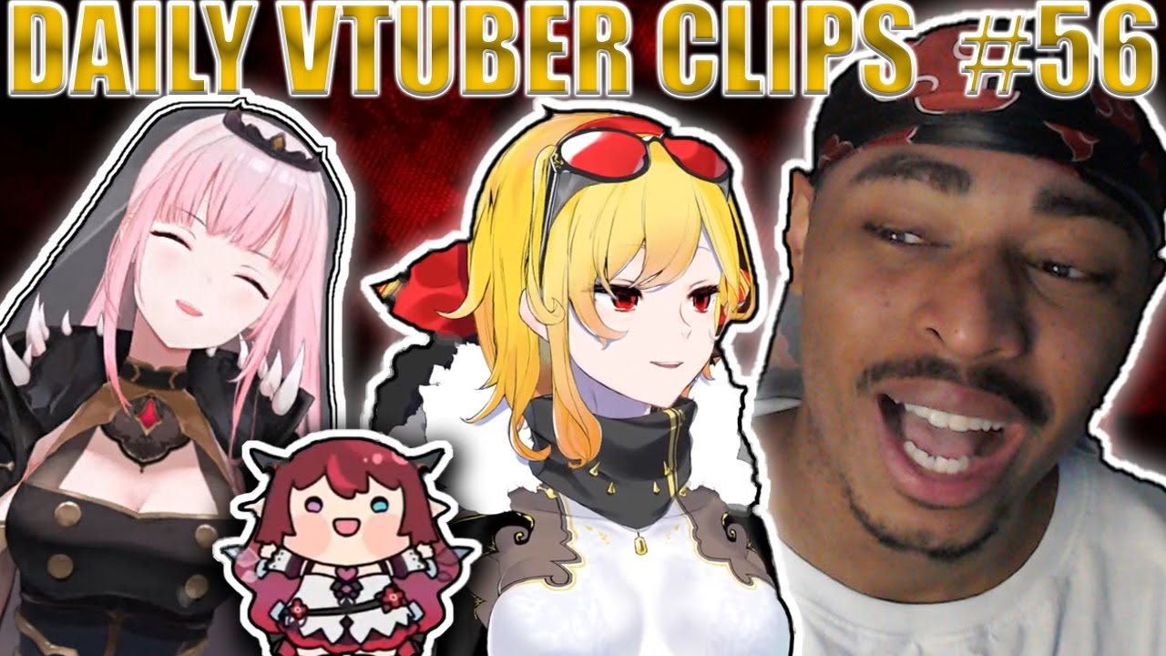 Daily Vtuber Clip Collection Reaction #56 - YouTube