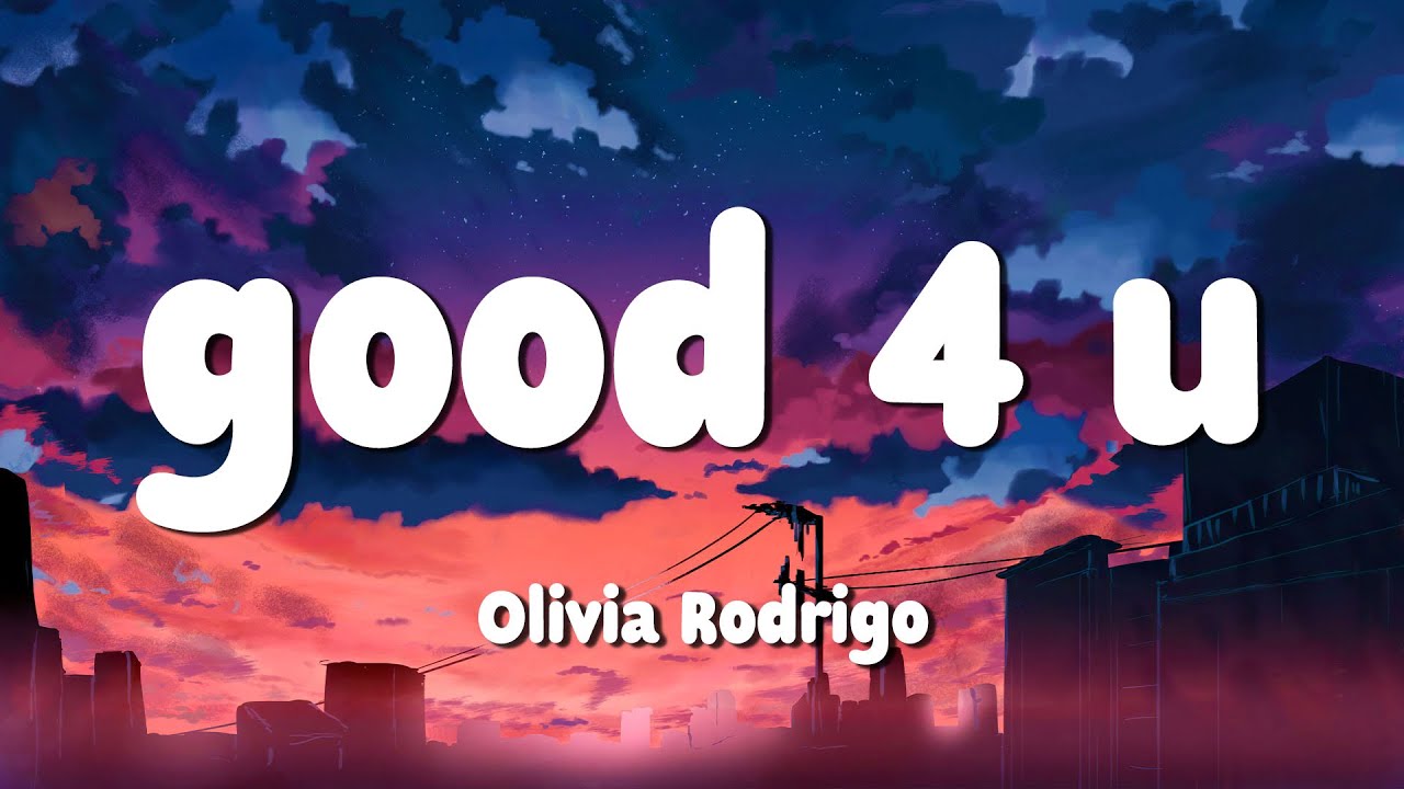 Olivia Rodrigo - good 4 u (Lyrics) | Happier,Heathens,Heat Waves ...