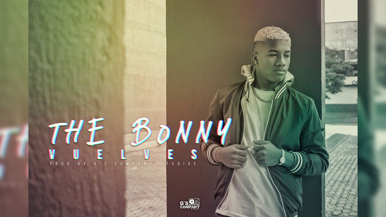Vuelve - The Bonny (Official Audio) - YouTube