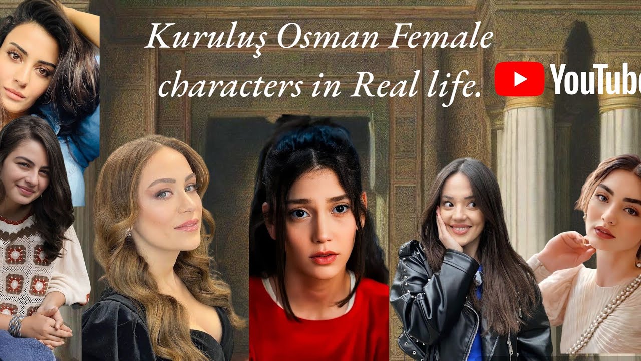 Kurulus osman female characters in Real life ️ #kurulusosman #osmanbey ...