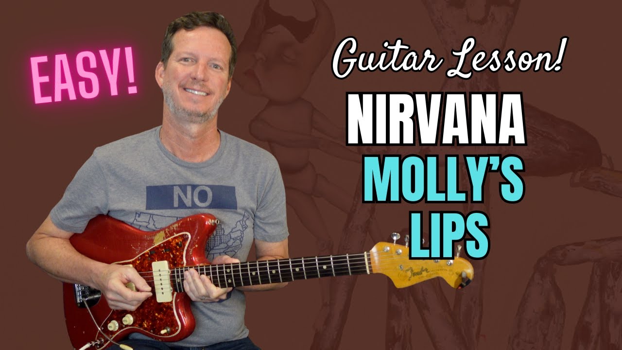 Nirvana - Molly's Lips - Guitar Lesson & Tutorial - YouTube