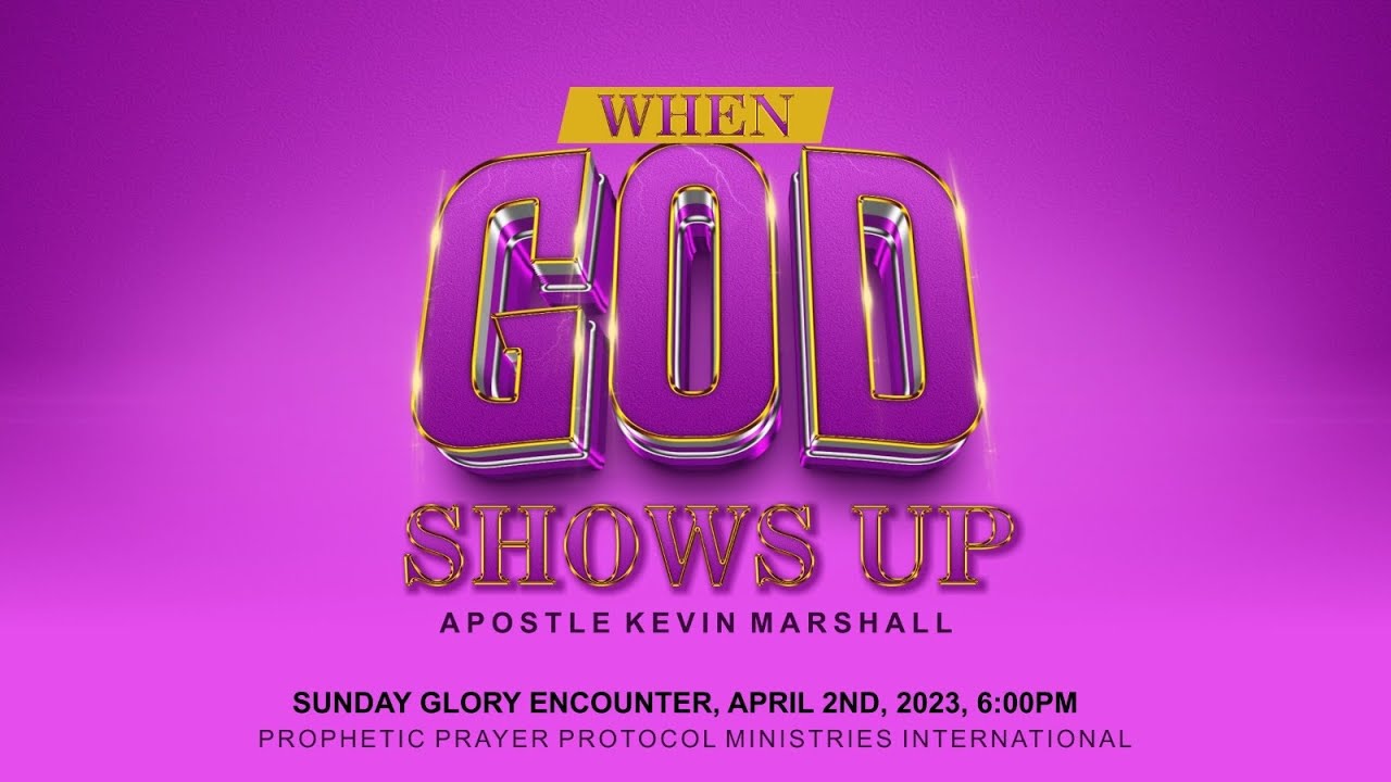 Sunday Glory Encounter||When God Shows Up|| April 2nd,2023|| - YouTube