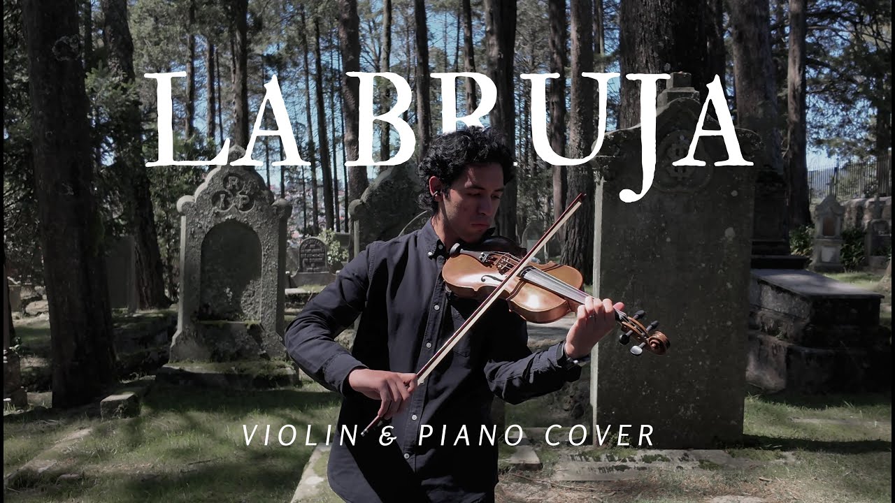 La Bruja - Son Jarocho Violin & Piano - YouTube