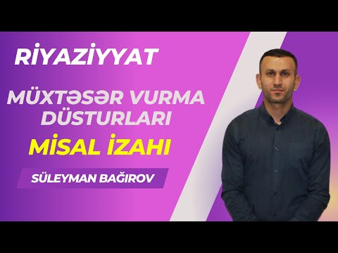 Müxtəsər vurma sualları. Misal izahı (birbaşa dərsdən)