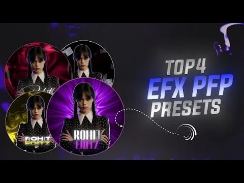 Top 4 Efx Pfp for Alight Motion💥 | Free Presets | Pfp Text Xml File ...