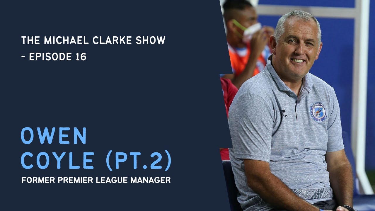 Owen Coyle is back for Part 2 of our big interview - YouTube