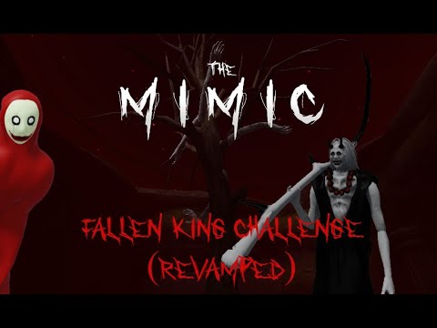 The Mimic Fallen King Challenge ID (REVAMPED EDITION) - YouTube