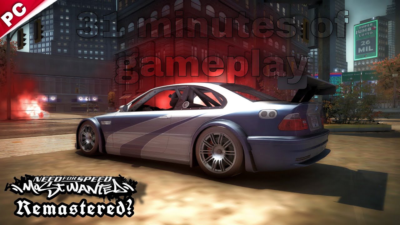 Need for Speed Most Wanted Remastered(with a ton of mods actually ...