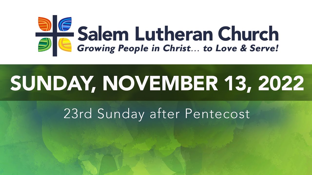 Salem Lutheran Church - Sunday, November 13, 2022 - YouTube