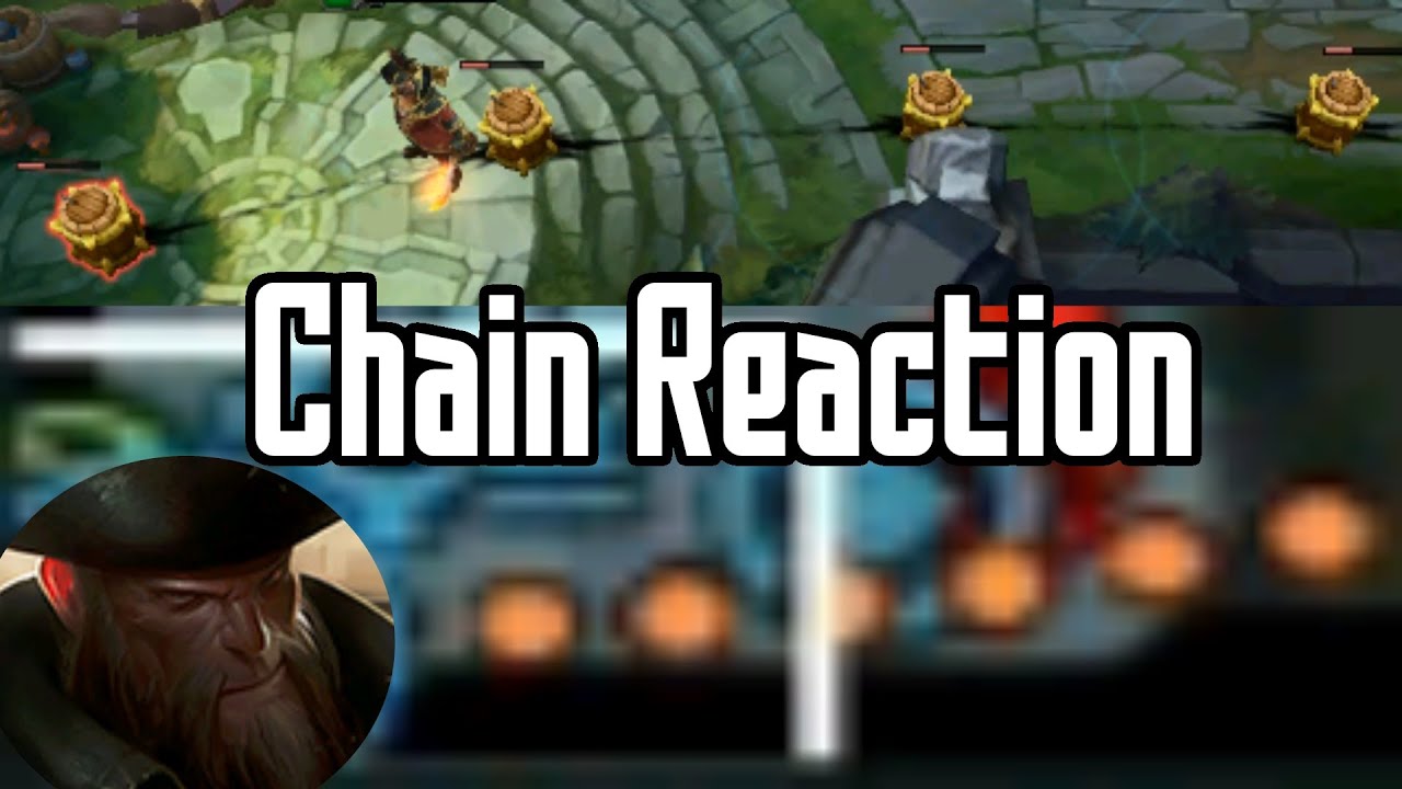 Gangplank Long-Range Barrel Chain - YouTube