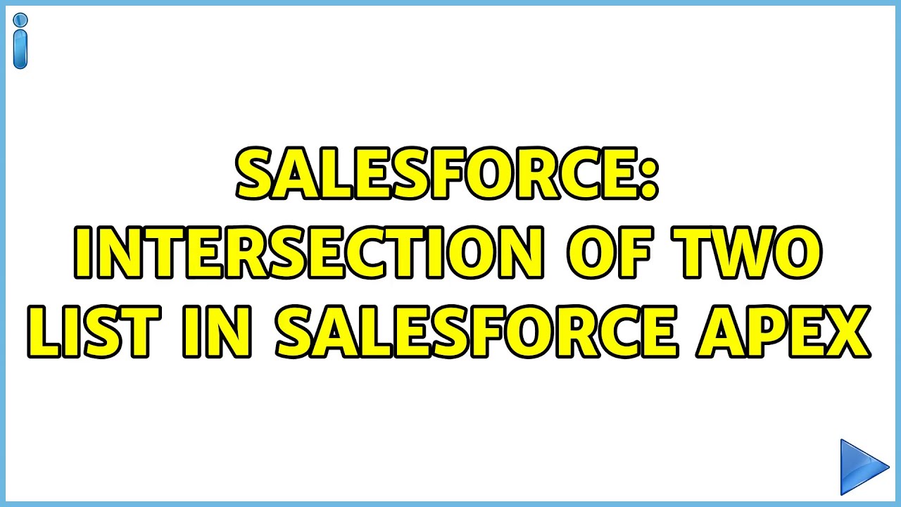 Salesforce Intersection Of Two List In Salesforce Apex YouTube salesforce-intersection-of-two-list-in-salesforce-apex-youtube