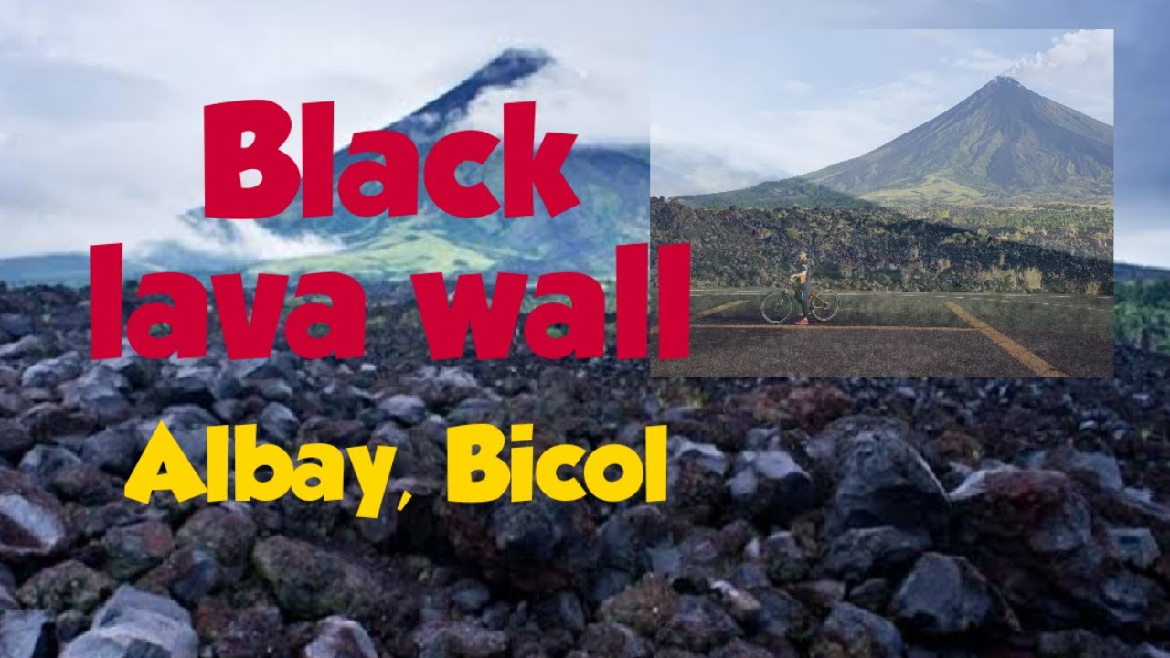 BLACK LAVA WALL || MAYON VOLCANO || ALBAY - YouTube