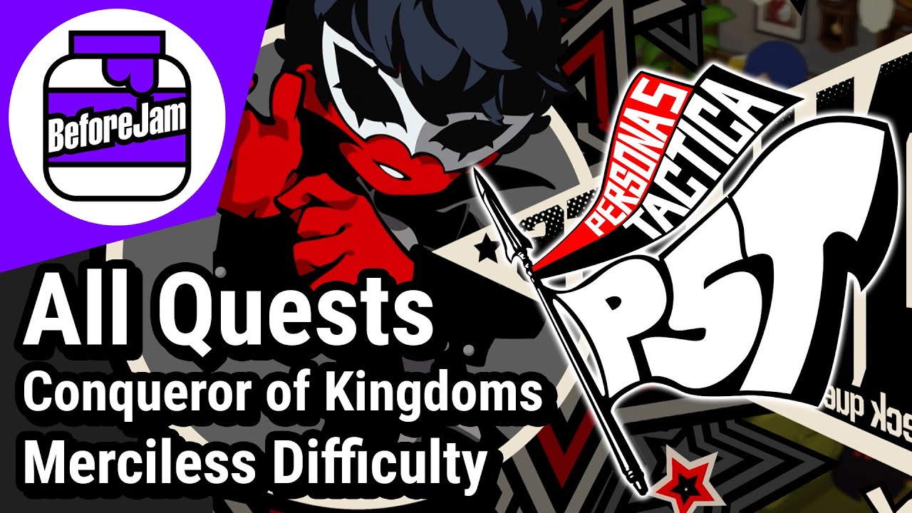 Persona 5 Tactica Guide - All Quests on Merciless Difficulty - YouTube