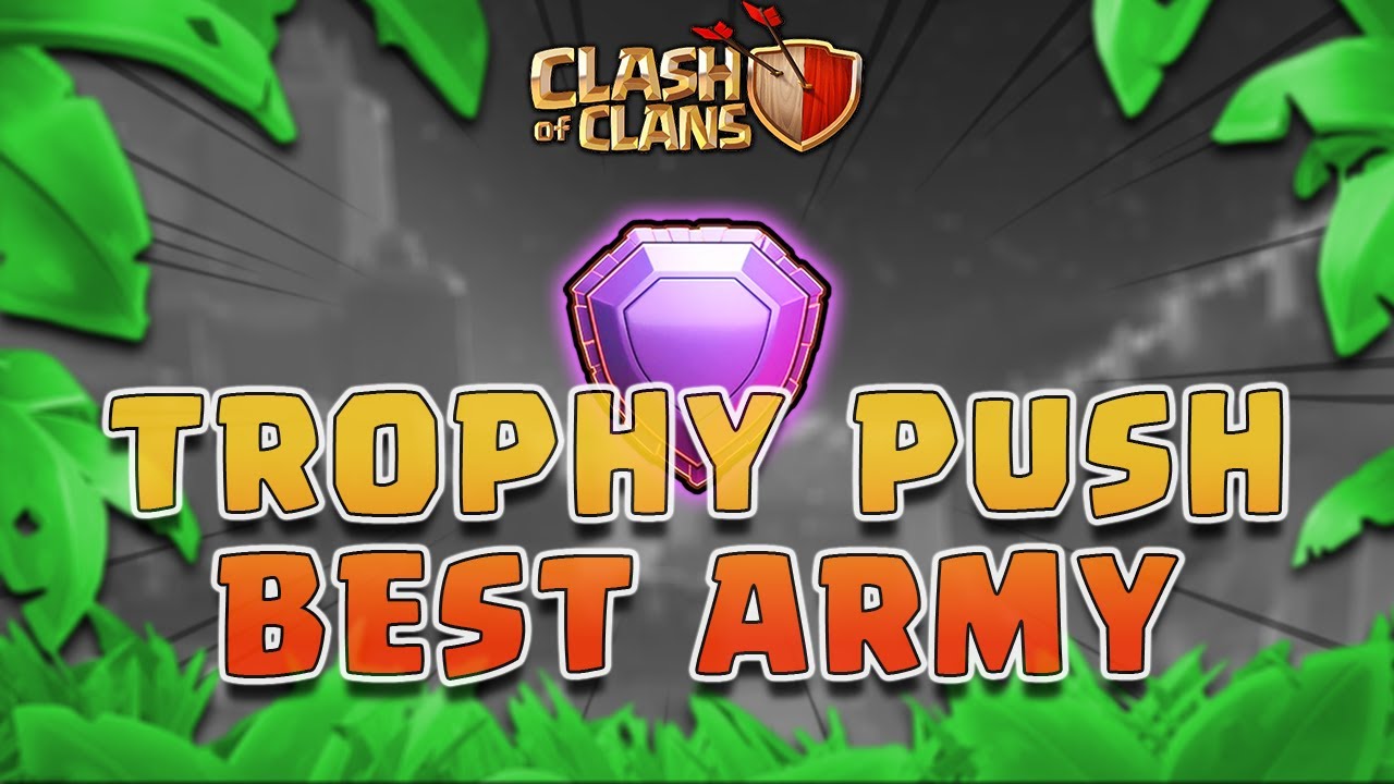 Trophy Push Best Army? || Clash of clans || Krsna clan #trophypushing # ...