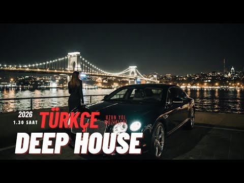 Uzun Yol İçin Türkçe Deep House Mix [ 2026 ] █▬█ █ ▀█▀