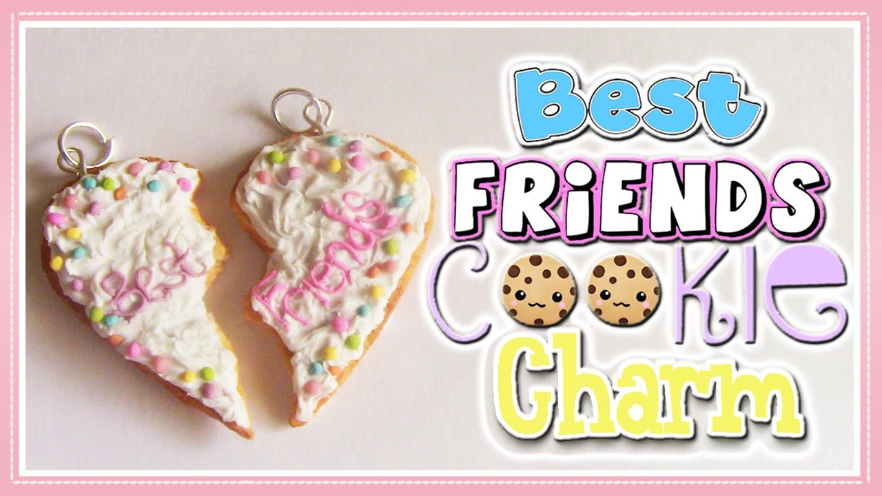 Best Friends Cookie Charm Tutorial - YouTube