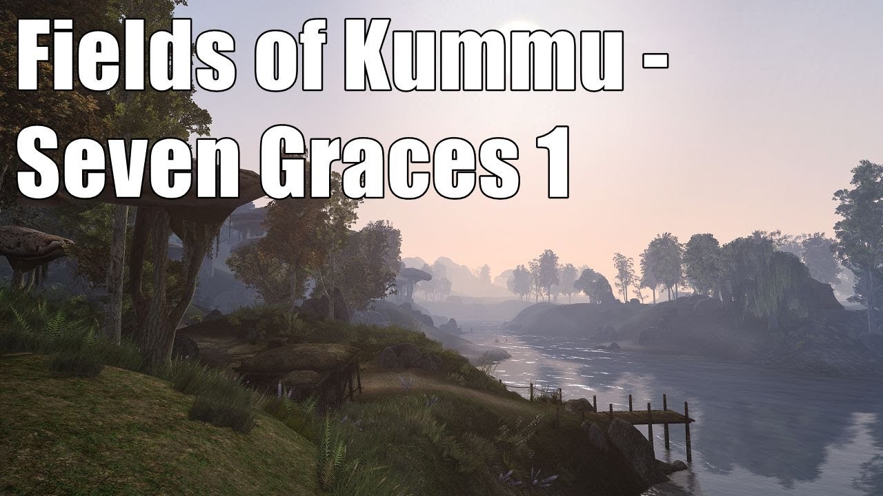 Fields of Kummu - Seven Graces 1 (Morrowind) - YouTube