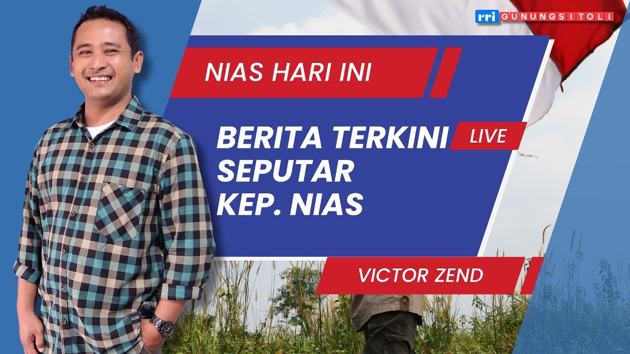 🔴Berita Nias Hari ini | Pembaca Berita Victor Zendrato | Rabu, 05 Februari 2025 - YouTube