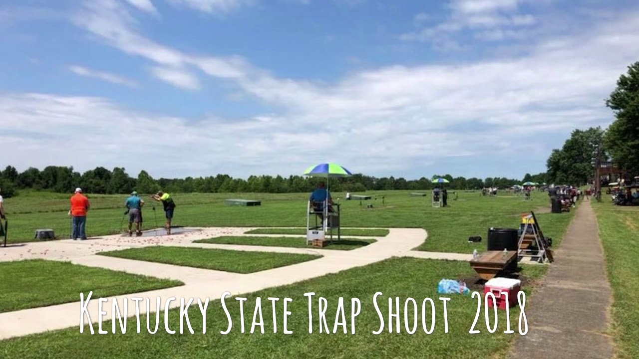 Kentucky State Trap Shoot 2018 - YouTube