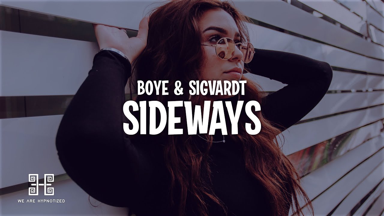 Boye & Sigvardt - Sideways - YouTube