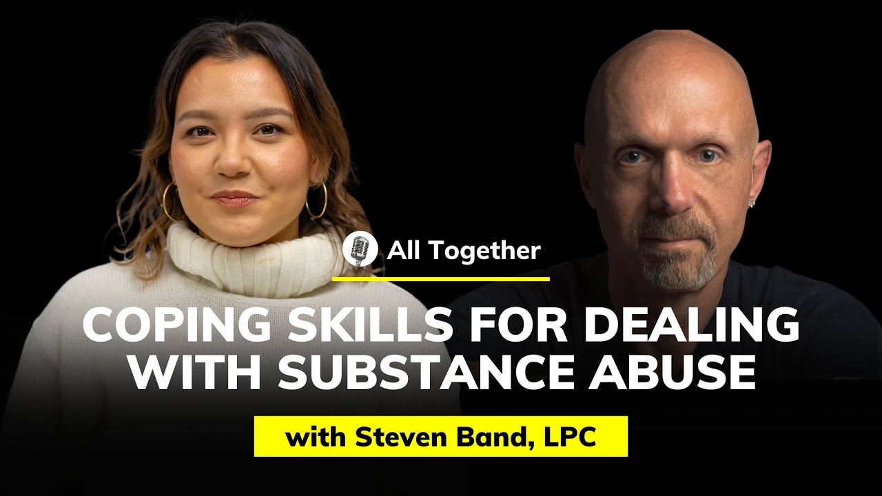 Steven Band, LPC: Coping Skills for Dealing with Substance Abuse | All ...
