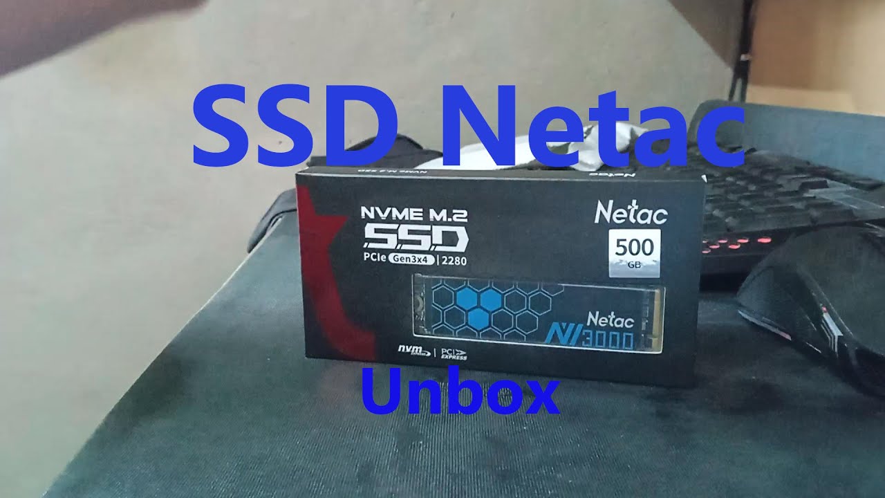NETAC NV3000 UNBOX, SSD DA SEMANA TEC ALIEXPRESS 11/11, 50 Inscritos ...